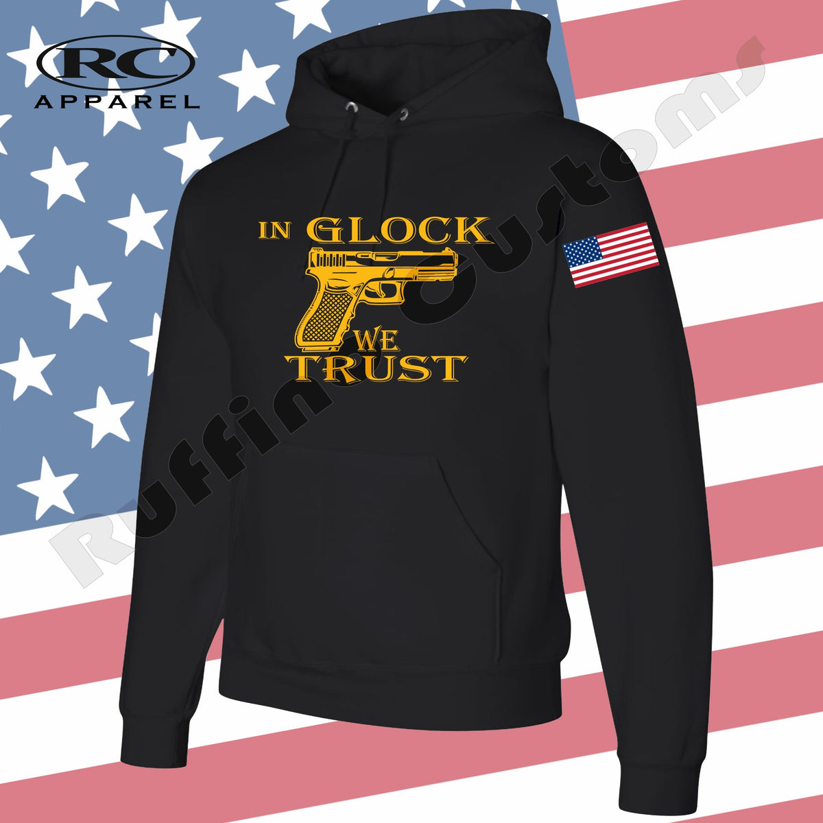 In Glock we trust Gun Black hoodie – Ruffino Customs Apparel
