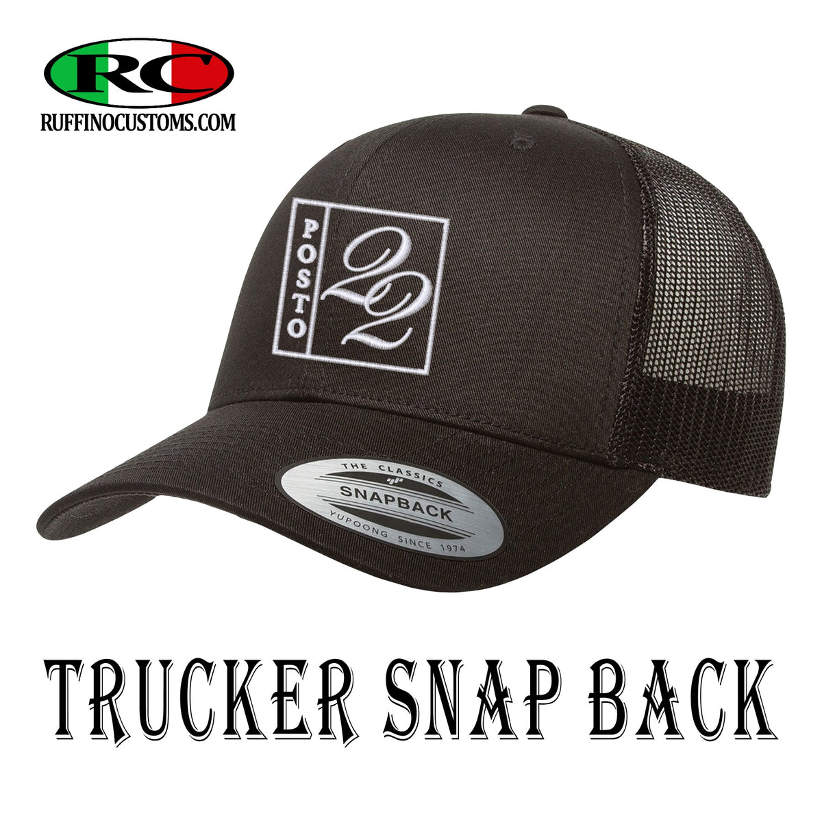 Posto 22 Trucker Hat – Ruffino Customs Apparel
